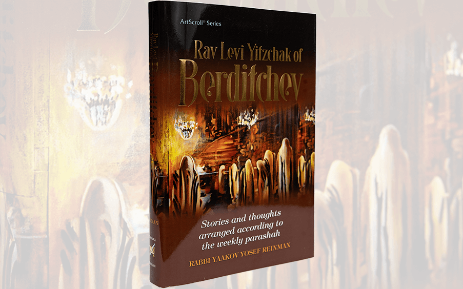 Rav Levi Yitzchak of Berditchev - Rabbi Reinman