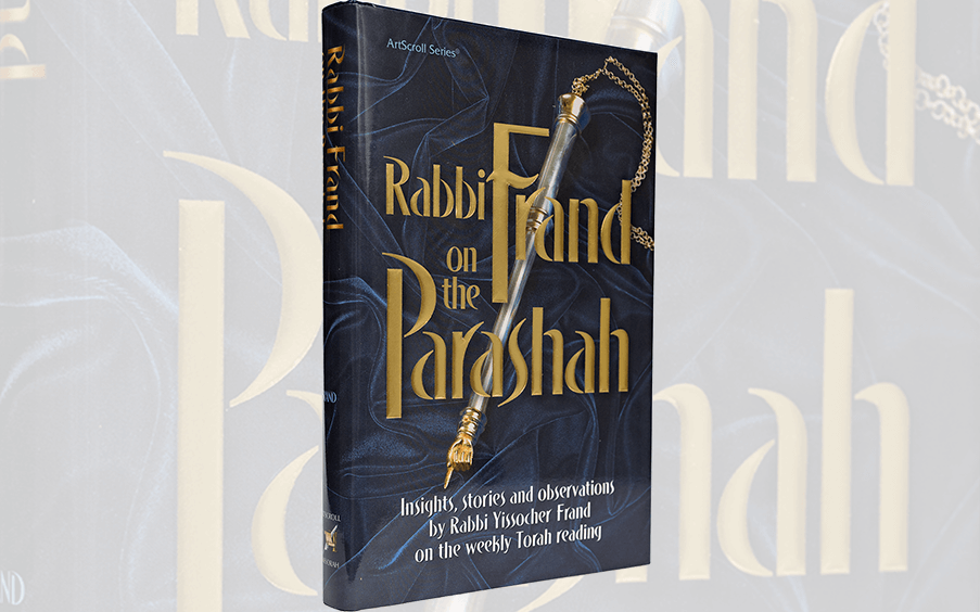 Rabbi Frand on the Parashah - Rabbi Reinman